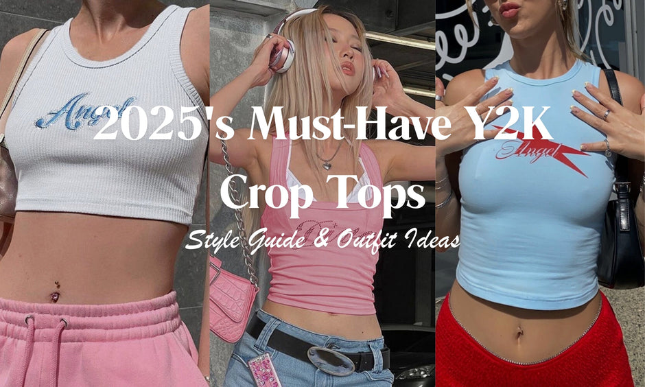 2025's Must-Have Y2K Crop Tops: Style Guide & Outfit Ideas – AGCW